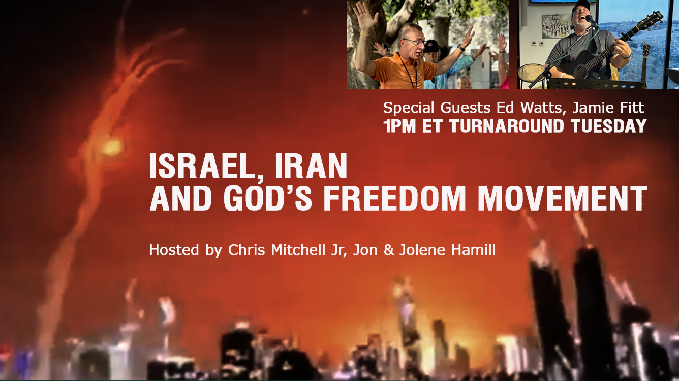 ISRAEL, IRAN, AND GOD’S FREEDOM MOVEMENT—WITH JAMIE FITT, ED WATTS ...